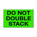 3 x 5" - Do Not Double Stack Labels, Green with Black Print, 500/Roll - BGR